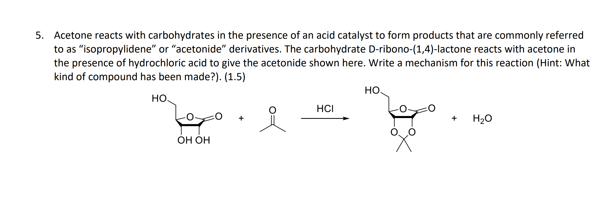 Solved 5. Acetone reacts with carbohydrates in the presence | Chegg.com