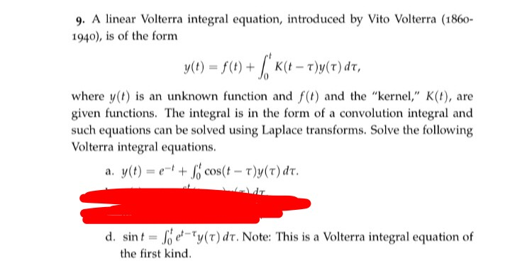 Solved 9. A linear Volterra integral equation, introduced by | Chegg.com