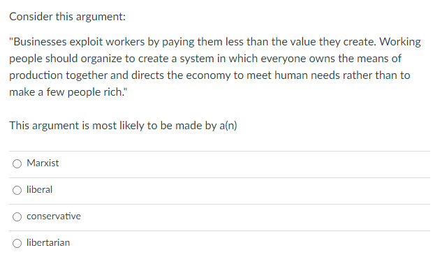 Solved Consider this argument: "Businesses exploit workers | Chegg.com