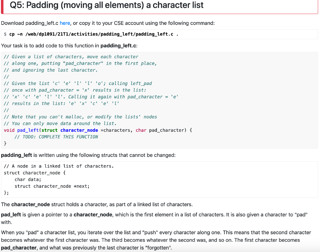 Solved Q5: Padding (moving all elements) a character list | Chegg.com