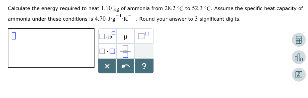 Solved Calculate the energy required to heat 1.10 kg of | Chegg.com