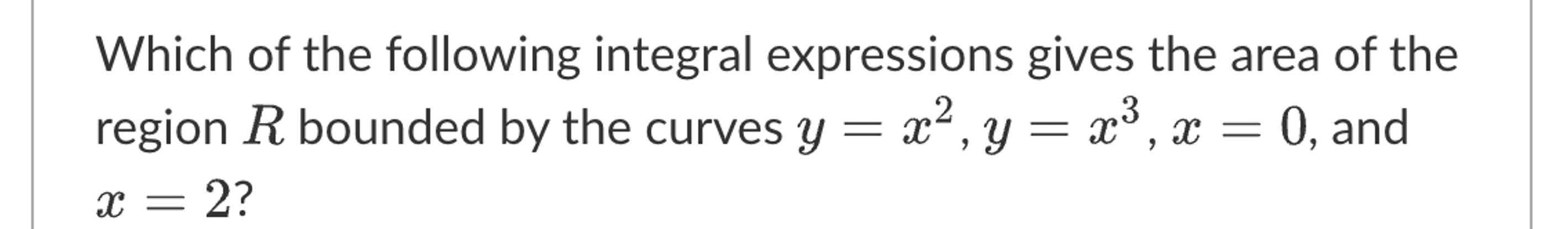Solved Which of the following integral expressions gives the | Chegg.com