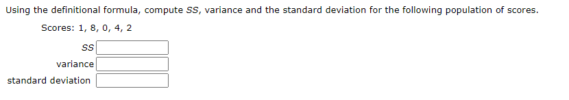 Solved Using the definitional formula, compute ss, variance | Chegg.com