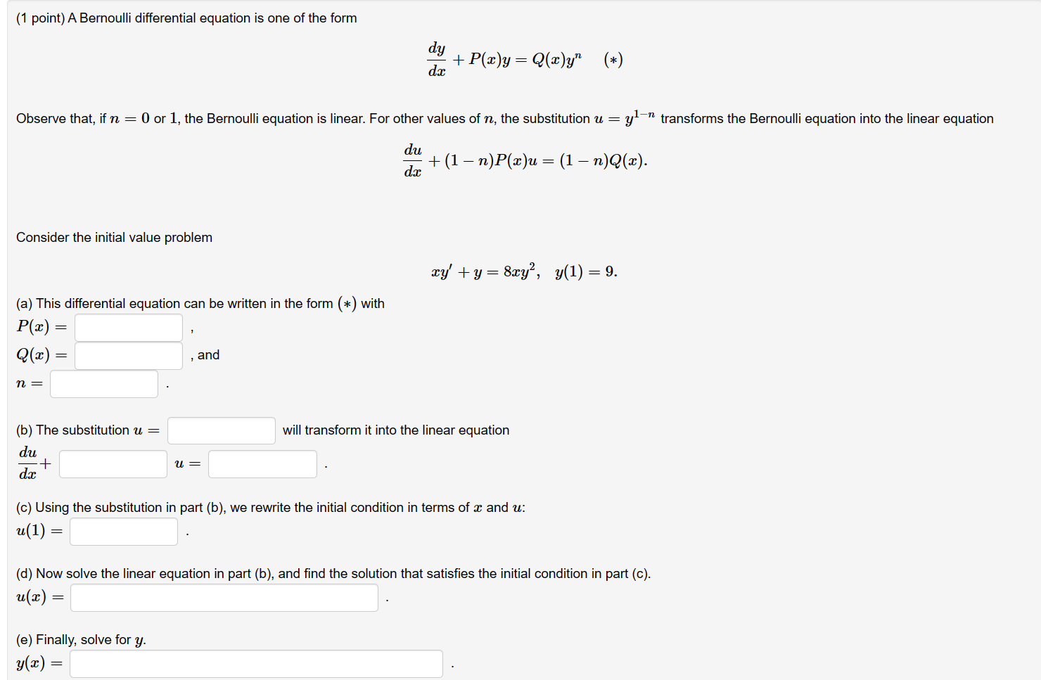 Solved (1 point) A Bernoulli differential equation is one of | Chegg.com