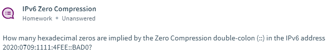 Solved IPv6 Zero Compression Homework. Unanswered How many | Chegg.com