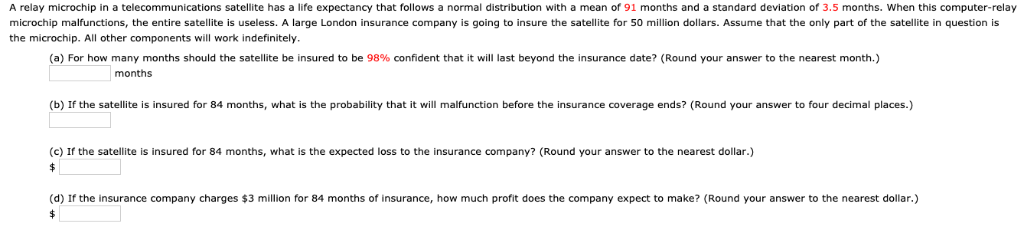 Solved relay microchip in a telecommunications satellite has | Chegg.com