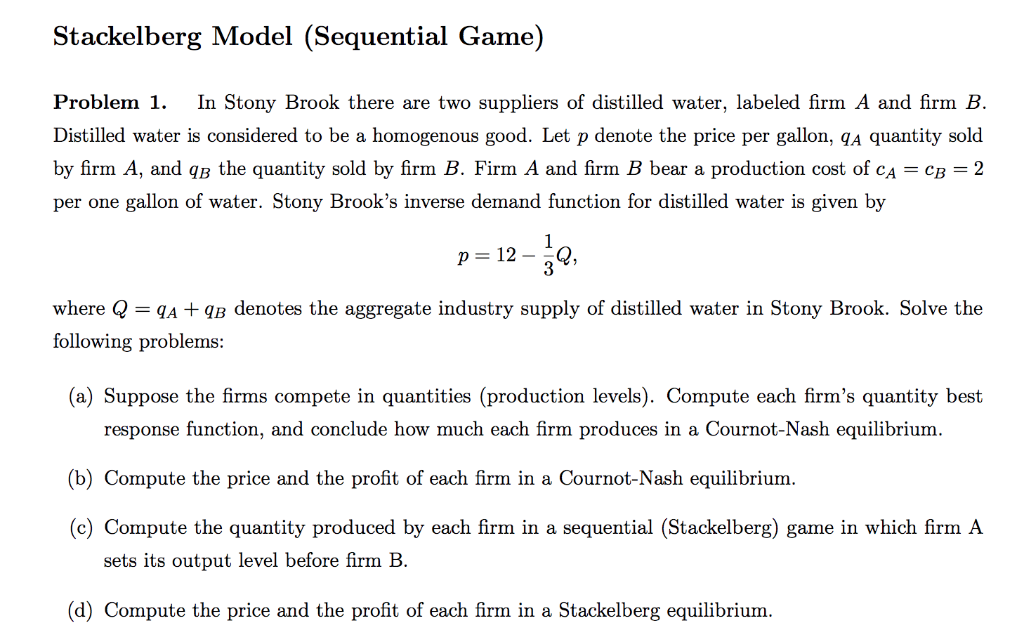 Solved Stackelberg Model (Sequential Game) In Stony Brook | Chegg.com