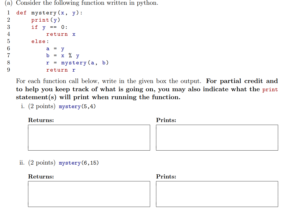 Solved (a) Consider the following function written in | Chegg.com