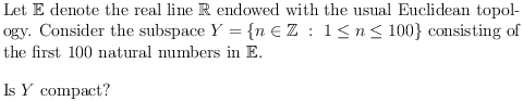 Solved Let E denote the real line R endowed with the usual | Chegg.com