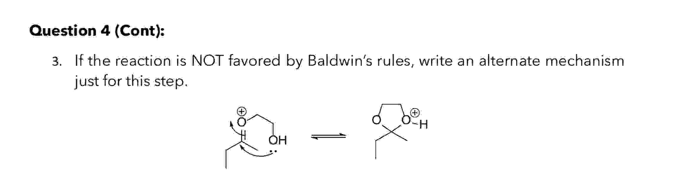 Solved Question 4 (Cont):3. ﻿If the reaction is NOT favored | Chegg.com