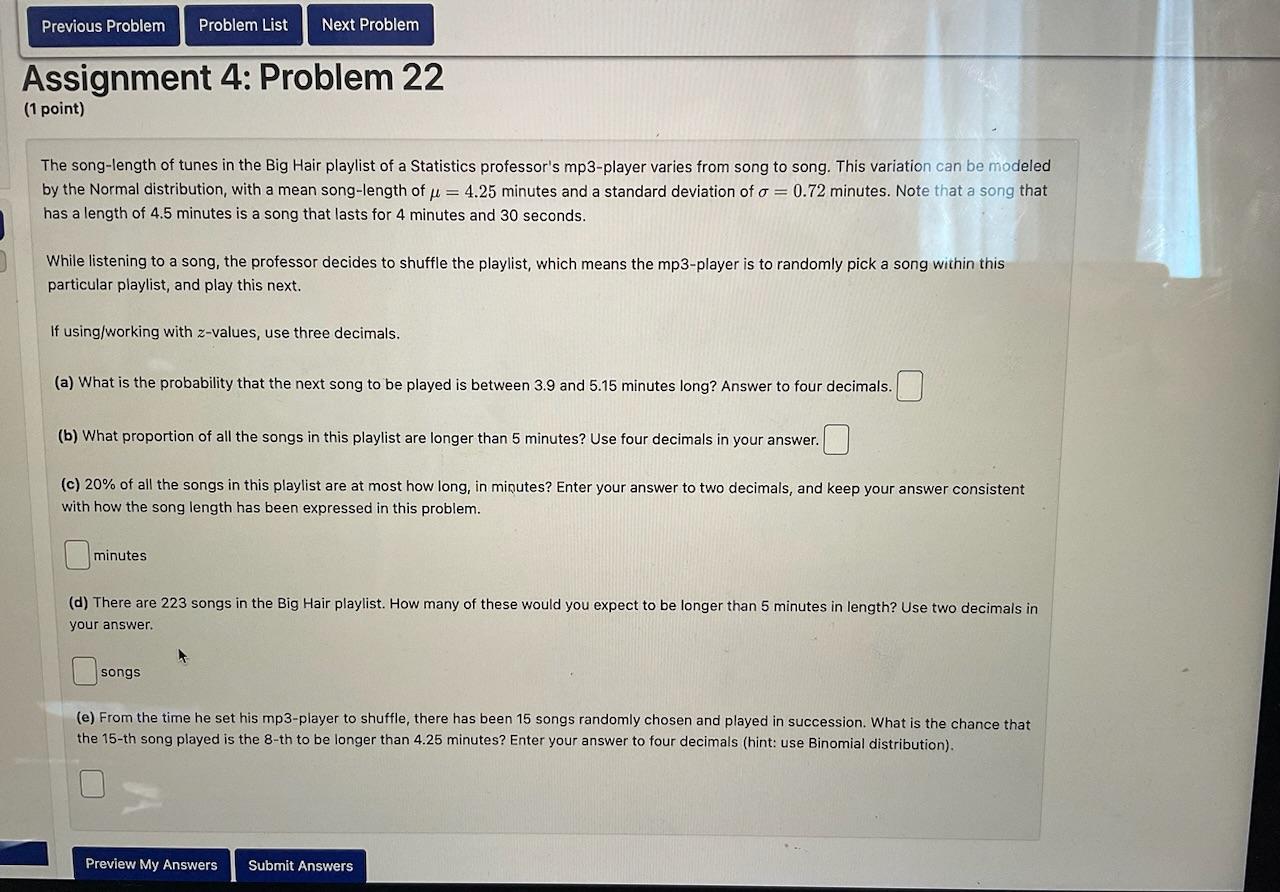 Solved Assignment 4: Problem 22 (1 point) The song-length of | Chegg.com