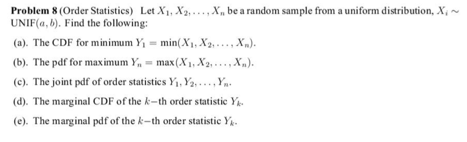 Solved Problem 8 (Order Statistics) ﻿Let x1,x2,dots,xn ﻿be a | Chegg.com