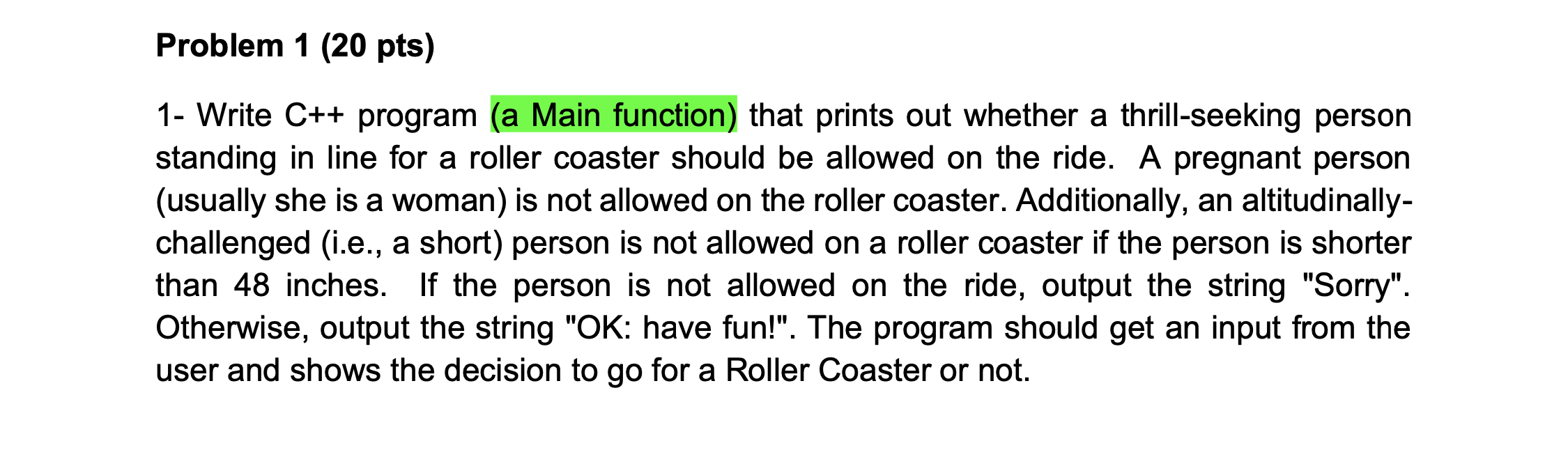 Solved Problem 1 (20 pts) 1- Write C++ program (a Main | Chegg.com