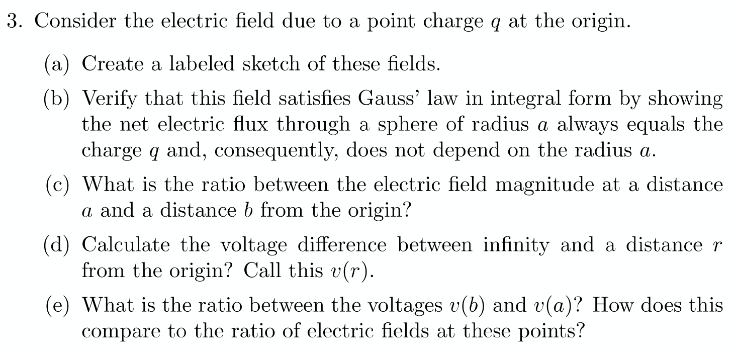 Solved 3. Consider the electric field due to a point charge | Chegg.com