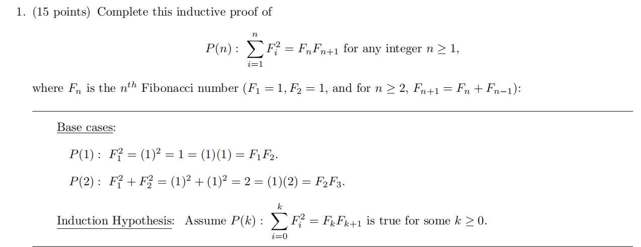 Solved 1. (15 points) Complete this inductive proof of п | Chegg.com