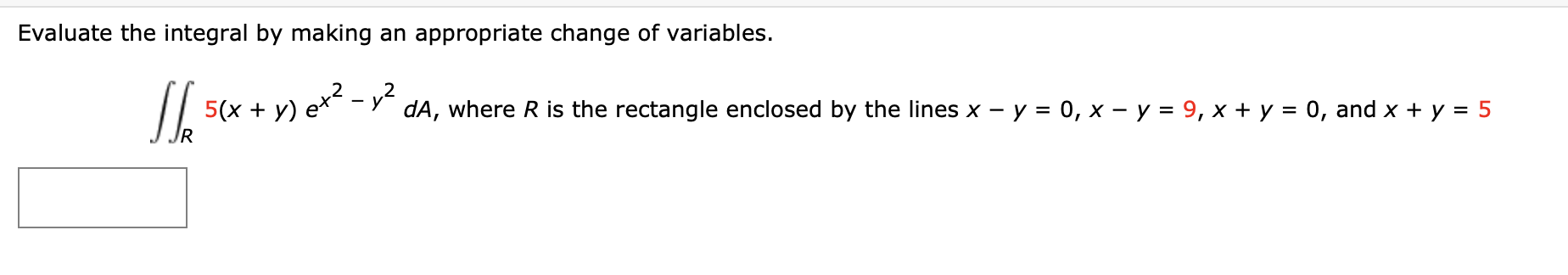 Solved Evaluate the integral by making an appropriate change | Chegg.com