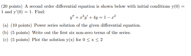Solved (20 points) A second order differential equation is | Chegg.com