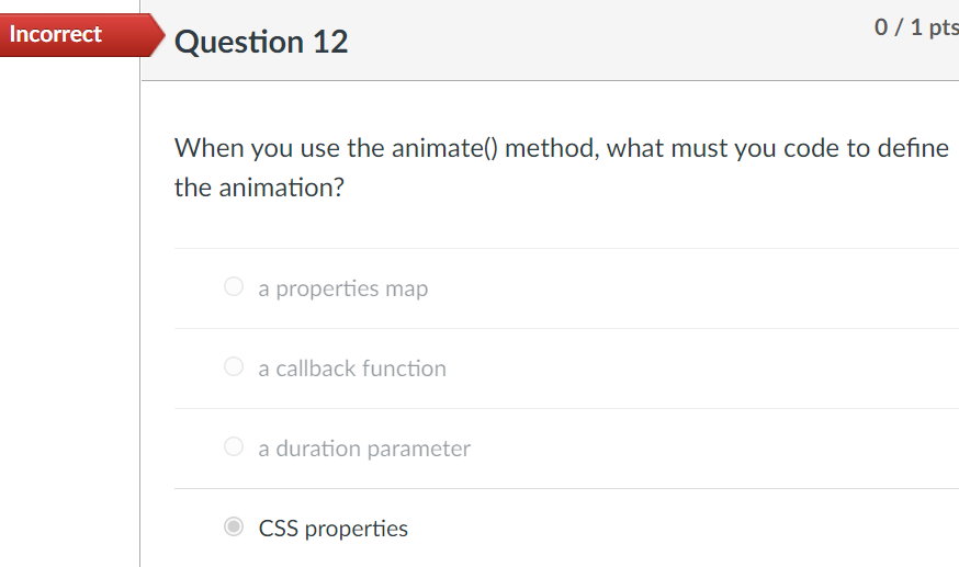 Solved When you use the animate() method, what must you code | Chegg.com