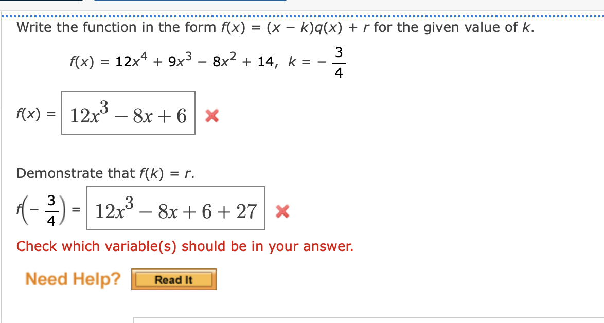 Solved Write the function in the form f(x)=(x-k)q(x)+r ﻿for | Chegg.com