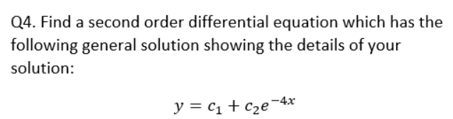 Solved Q4. Find a second order differential equation which | Chegg.com