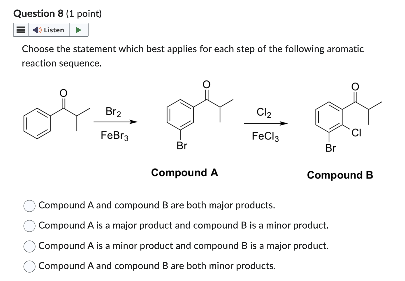 Solved Question 8 (1 ﻿point) ﻿E Choose the statement which | Chegg.com