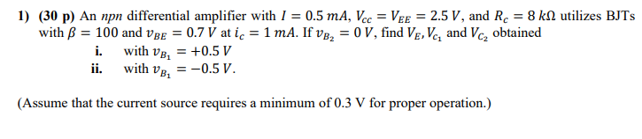 Solved An npn differential amplifier with 𝐼 = 0.5 𝑚𝐴, | Chegg.com