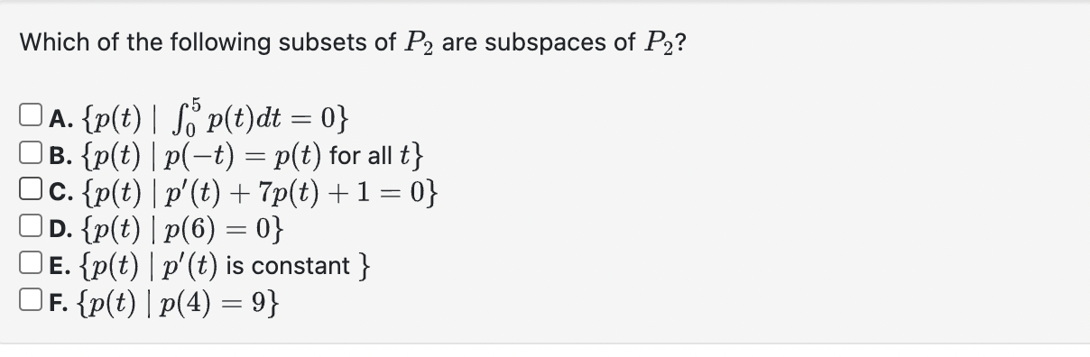 Solved Which of the following subsets of P2 are subspaces of | Chegg.com
