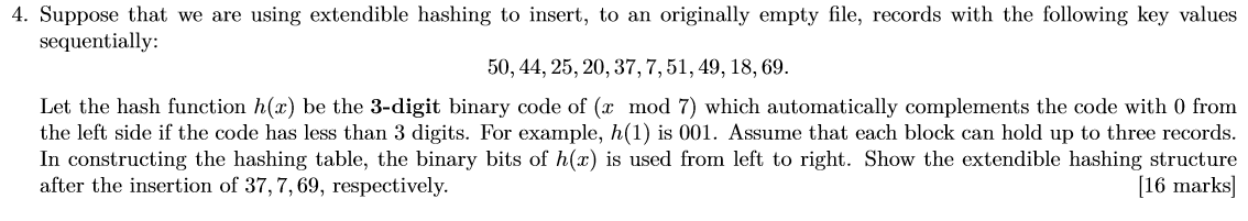 Solved 4 Suppose That We Are Using Extendible Hashing To 