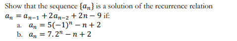 Solved Show that the sequence {an} is a solution of the | Chegg.com