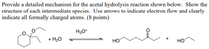 Solved Provide a detailed mechanism for the acetal | Chegg.com