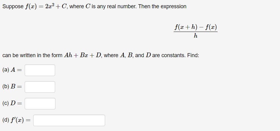 Solved Suppose f(x)=2x2+C, where C is any real number. Then | Chegg.com