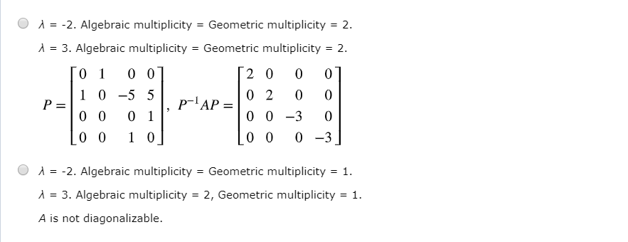 Solved Find the geometric and algebraic multiplicity of each | Chegg.com