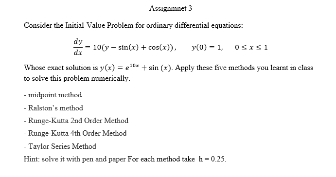 Solved Assignmnet 3 = e Consider the Initial-Value Problem | Chegg.com