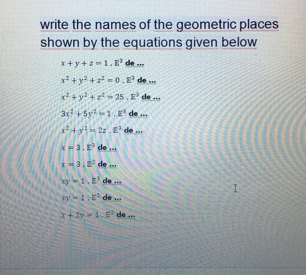 Solved write the names of the geometric places shown by the | Chegg.com