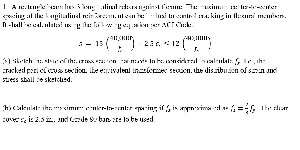 Solved A rectangle beam has 3 longitudinal rebars against | Chegg.com