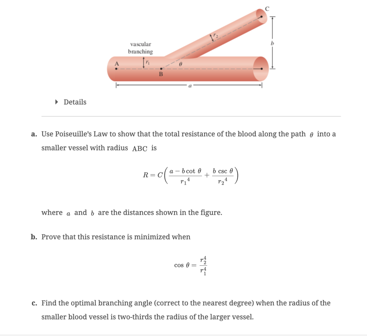 Solved Detailsa. ﻿Use Poiseuille's Law to show that the | Chegg.com