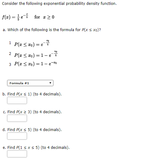 Solved Consider the following exponential probability | Chegg.com Solved Consider the following exponential probability | Chegg.com