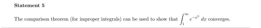 Solved Statement 5 The comparison theorem (for improper | Chegg.com