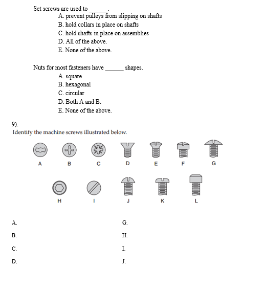 Solved Set screws are used to A. prevent pulleys from | Chegg.com