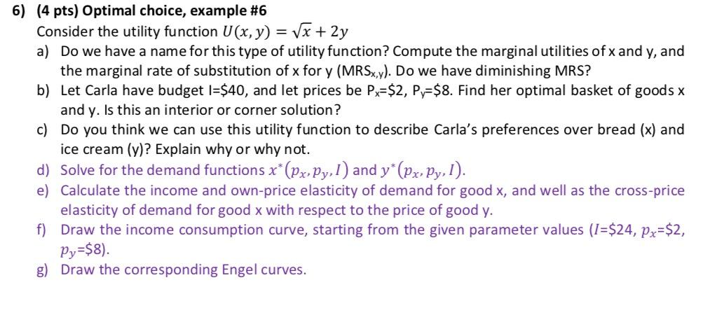 Solved 6) (4 pts) Optimal choice, example #6 Consider the | Chegg.com