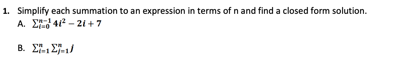 Solved 1. Simplify each summation to an expression in terms | Chegg.com