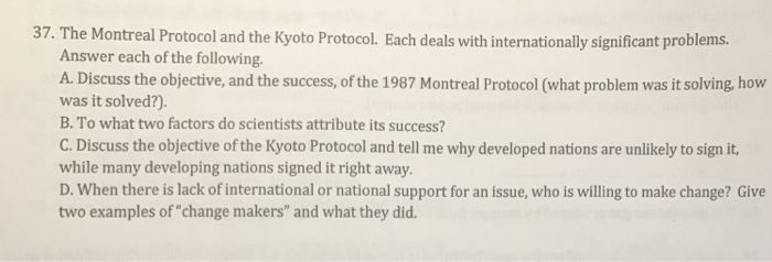 Solved The Montreal Protocol and the Kyoto Protocol. Each | Chegg.com