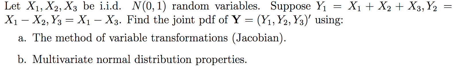Solved Let X1, X2, X3 be i.i.d. N(0,1) random variables. | Chegg.com
