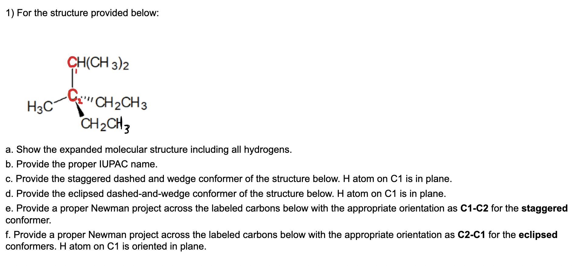 Solved 1) For the structure provided below: a. Show the | Chegg.com