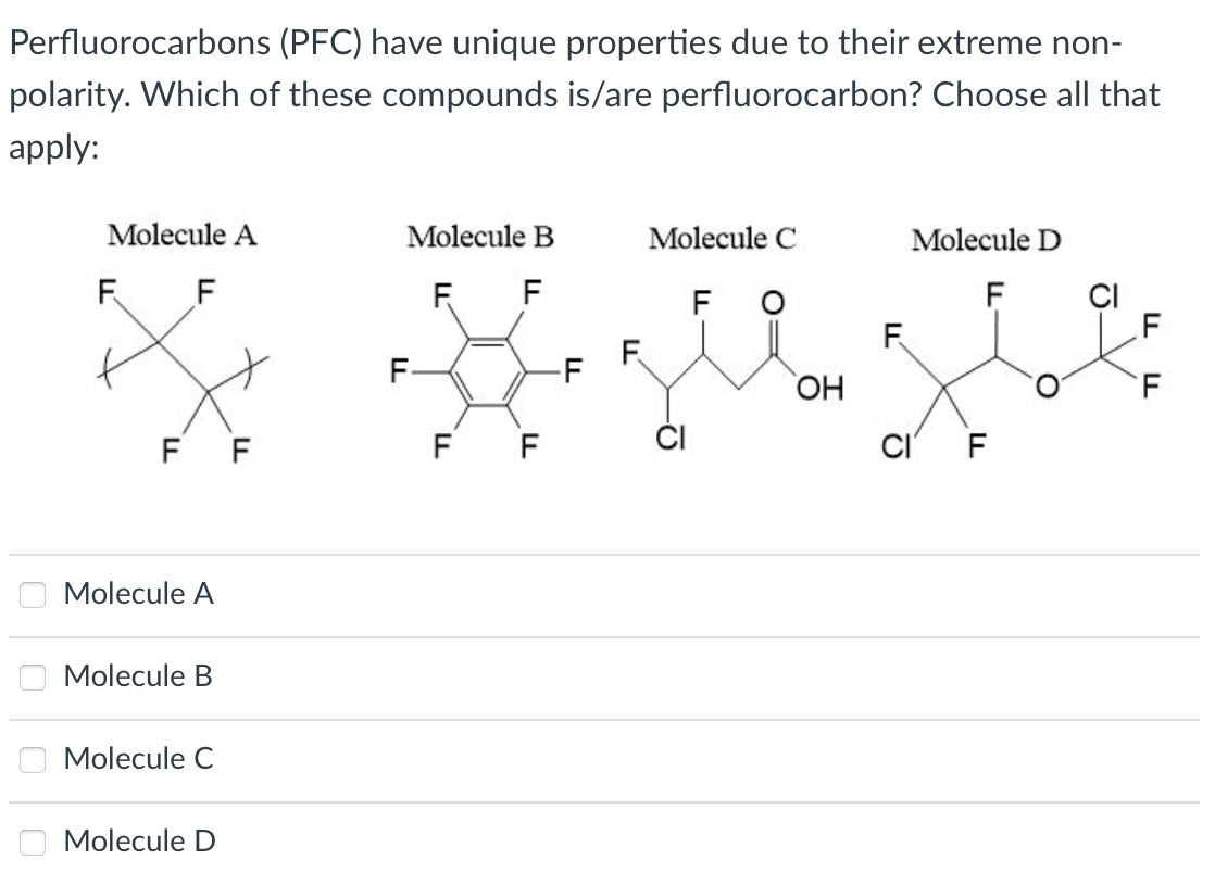 Solved Perfluorocarbons (PFC) have unique properties due to | Chegg.com