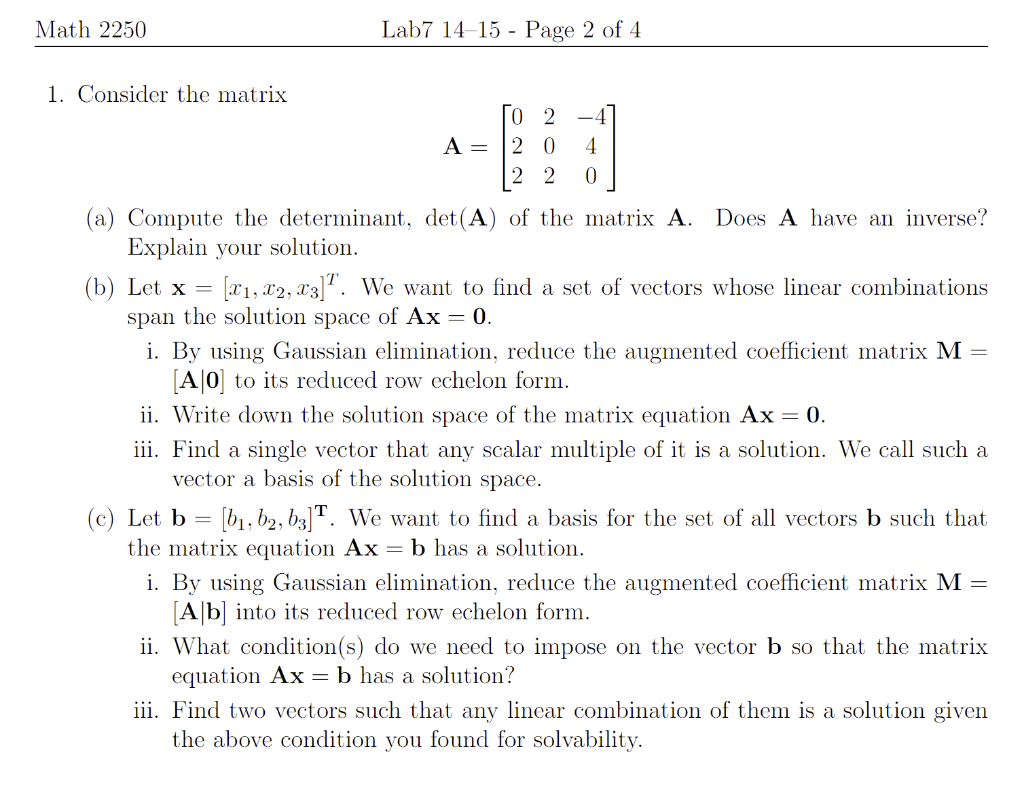 Solved 1. Consider the matrix A=⎣⎡022202−440⎦⎤ (a) Compute | Chegg.com