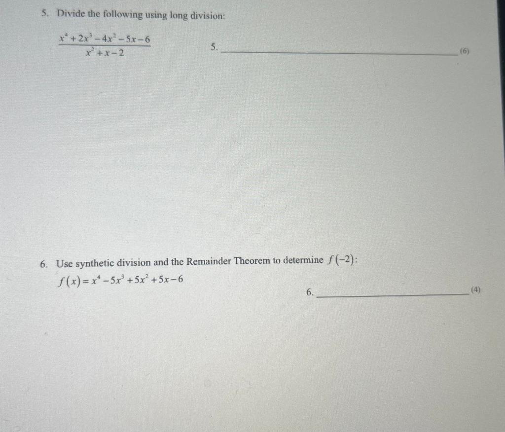 Solved 5. Divide the following using long division: | Chegg.com