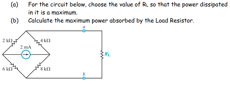 Solved (a) For the circuit below, choose the value of RL so | Chegg.com