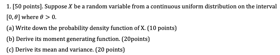 Solved 1. [50 points). Suppose X be a random variable from a | Chegg.com