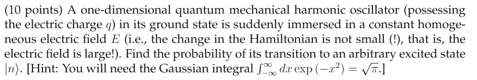 Solved (10 ﻿points) ﻿A one-dimensional quantum mechanical | Chegg.com